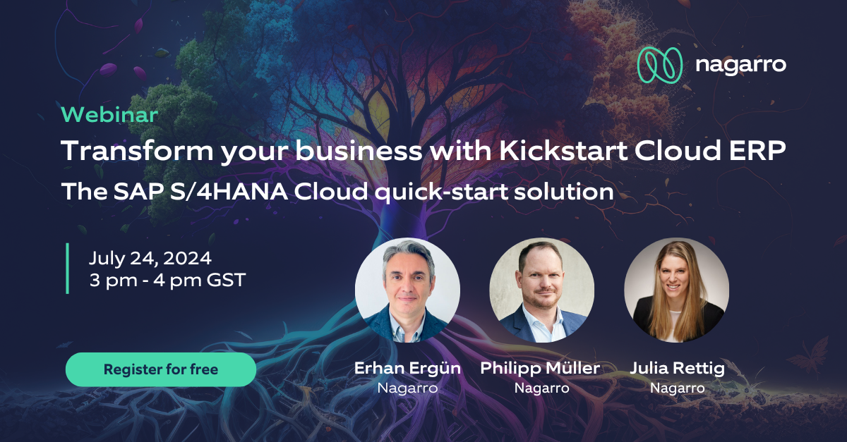 Transform your business with Kickstart - SAP S/4HANA Cloud | Webinar Transform your business with Kickstart - SAP S/4HANA Cloud | Webinar